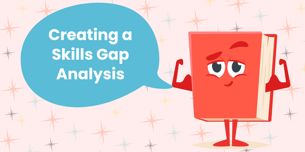 Skills Gap Analysis: Maximizing Employee Potential